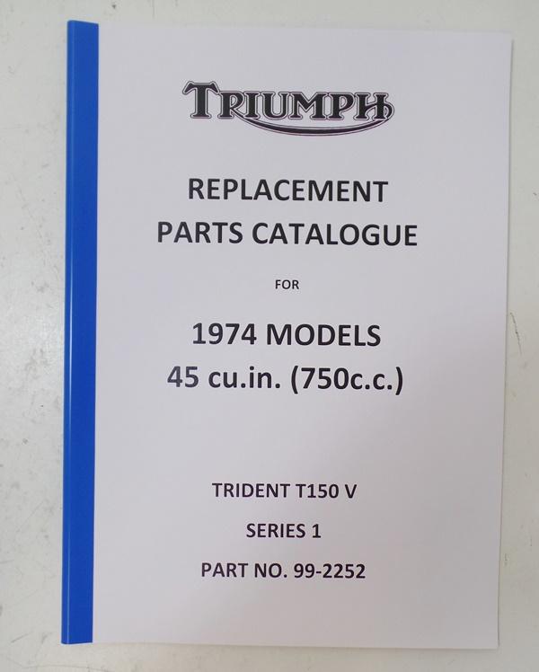 Triumph Trident T150V 1974 Models Replacement Parts Catalogue | BRITISH ...